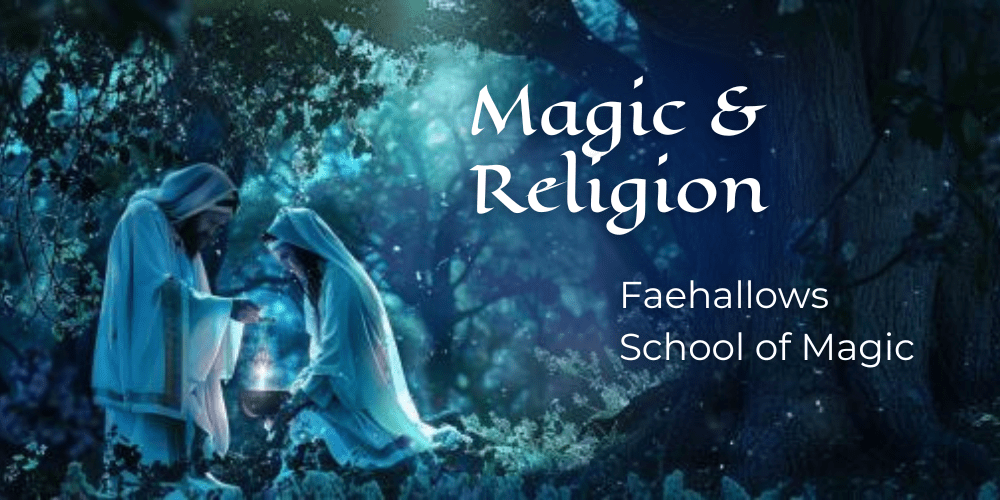 Magic & Religion