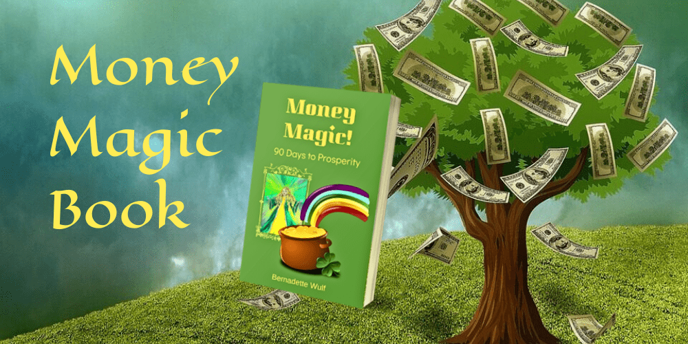 Money Magic! Book - Law of Attraction Prosperity Magic!