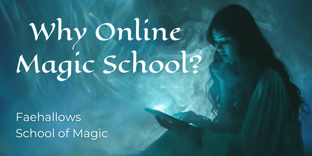 Why An Online Magic School?
