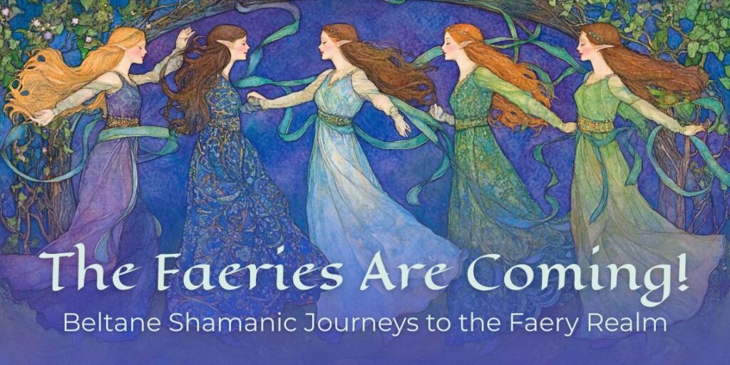 Beltane Faery Workshop